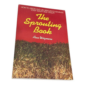 Avery Publishing Group | Kitchen | Vintage Sprouting Book Ann Wigmore ...